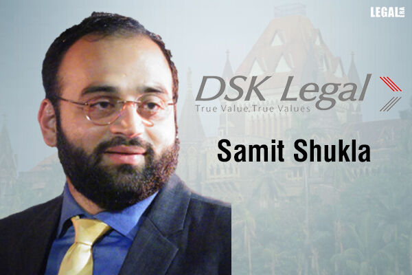 Samit Shukla, Partner at DSK Legal appointed as an Amicus Curiae by ...