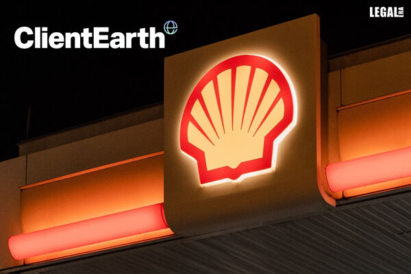 Client Earth Challenges UK Court Dismissal of Shell Climate Lawsuit