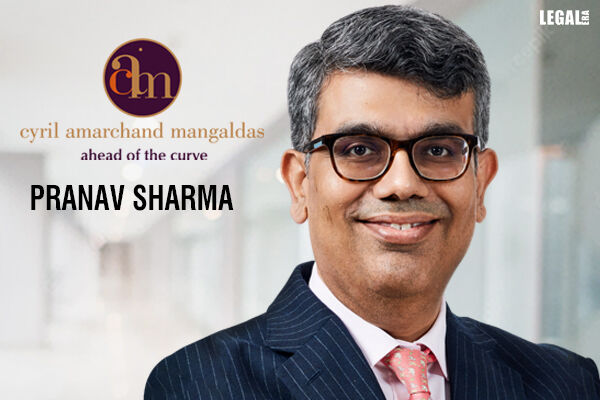 Pranav Sharma Rejoins Cyril Amarchand Mangaldas As A Partner In Its ...