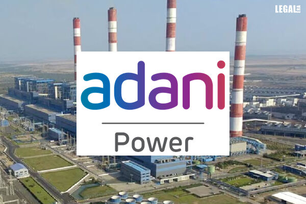 NCLT Hyderabad Approves Adani Power's ₹4,000 Cr Resolution Plan For ...