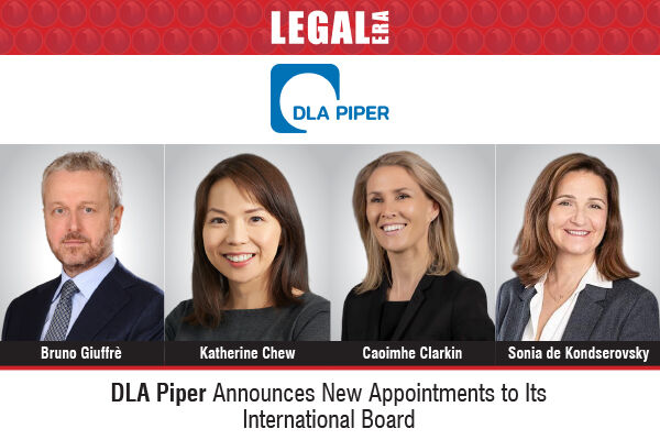 DLA Piper Announces New International Board Appointments
