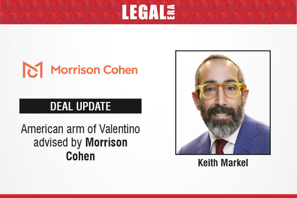 American Arm Of Valentino Advised By Morrison Cohen