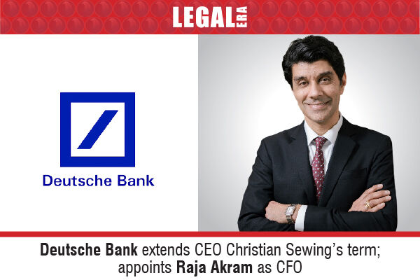 Deutsche Bank Extends CEO Christian Sewing’s Term; Appoints Raja Akram As CFO