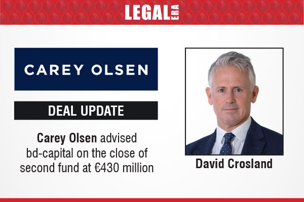 Carey Olsen Advises bd-capital on €430 Million Final Close of Second Fund