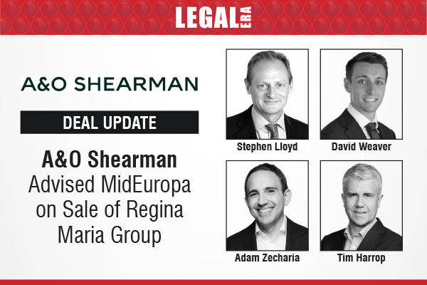 A&O Shearman Advised MidEuropa On Sale Of Regina Maria Group