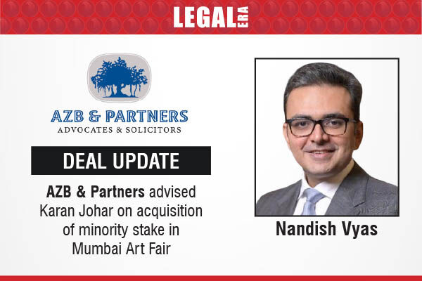 AZB & Partners Advised Karan Johar on Stake Acquisition in Mumbai Art Fair