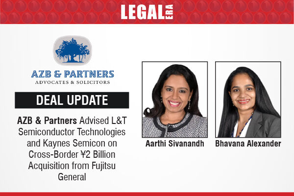 AZB & Partners Advises L&T Semiconductor and Kaynes Semicon on ¥2 ...