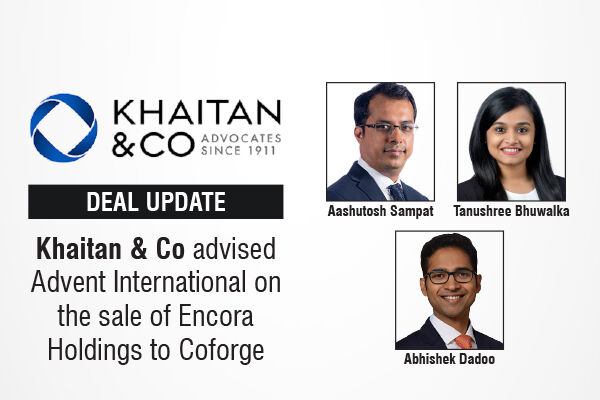 Khaitan & Co Advised Advent International on Encora Holdings Sale to ...