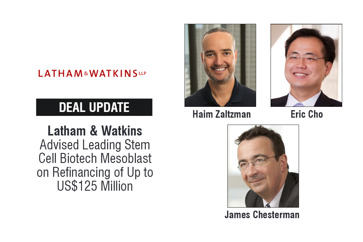 Latham & Watkins Advised Leading Stem Cell Biotech Mesoblast On ...