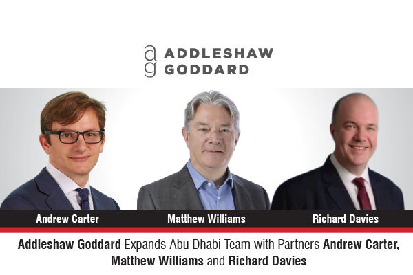Addleshaw Goddard Expands Abu Dhabi Team With Partners Andrew Carter ...